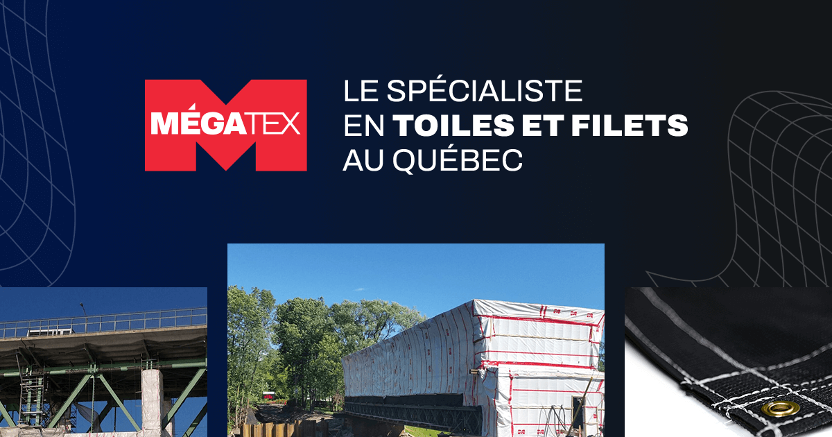 Entreprise toiles et filets au Québec | Megatex